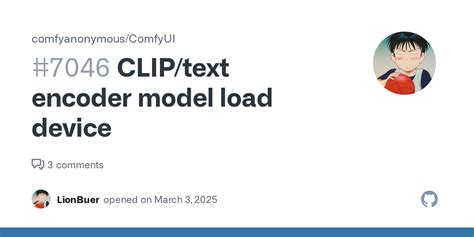 Clip Text Encoder Model Load Device · Issue 7046 · Comfyanonymous Comfyui · Github