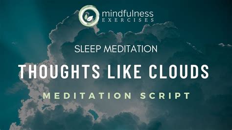 Sleep Meditation Thoughts Like Clouds A Guided Meditation Script Tutorial Youtube