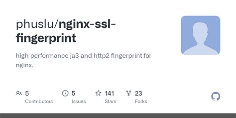 Github Phuslu Nginx Ssl Fingerprint High Performance Ssl Tls Ja Fingerprint For Nginx