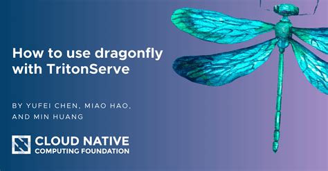 Triton Server Accelerates Distribution Of Models Based On Dragonfly Cncf