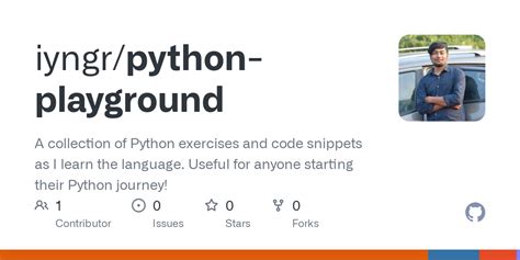 Github Iyngrpython Playground A Collection Of Python Exercises And