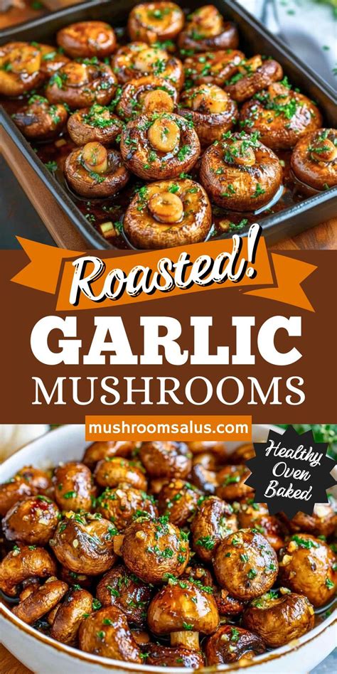 Roasted Garlic Mushrooms Artofit