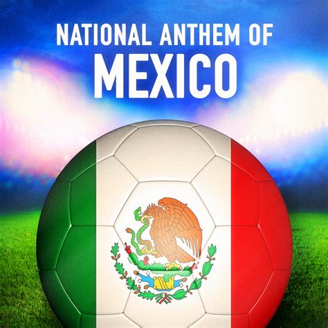 Mexico Himno Nacional Mexicano Mexican National Anthem By National