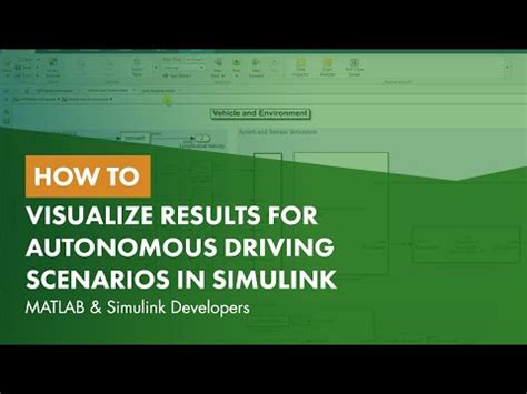How To Visualize Results For Autonomous Driving Scenarios In Simulink MATLAB Programming