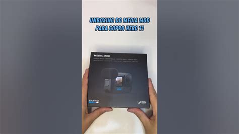 Unboxing Do Mediamod Para Gopro Heroblack11unboxing Viral Shorts