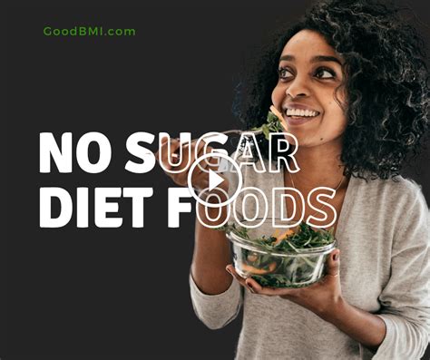 No Sugar Diet Food List Good Bmi