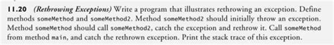 Solved Write A Program That Illustrates Rethrowing An