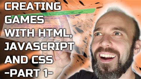 Creating Games With Html Javascript And Css Part 1 Youtube