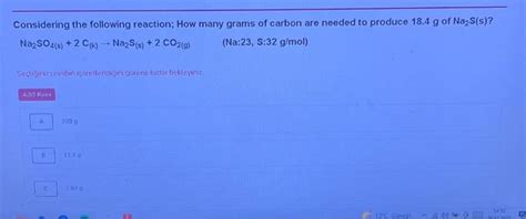 Solved Considering The Following Reaction How Many Grams Of Chegg
