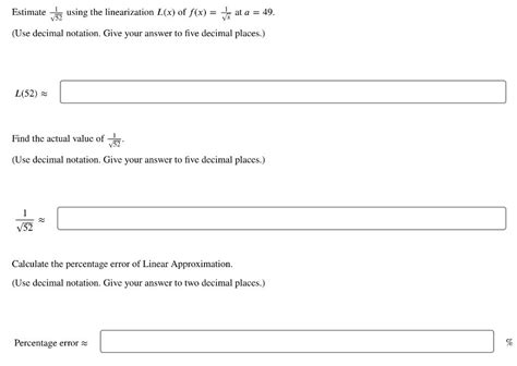 Solved Estimate 521 Using The Linearization Lx Of Fxx1