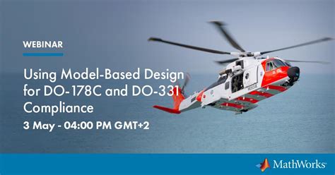 Mathworks On Linkedin Using Model Based Design For Do 178c And Do 331 Compliance