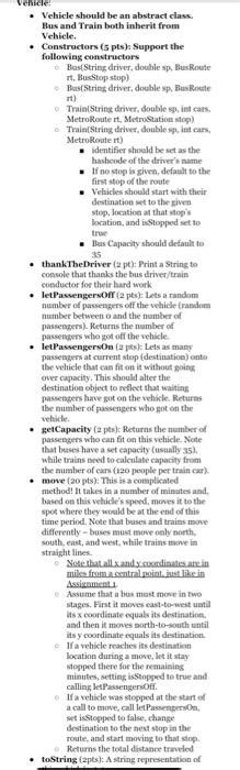 Solved Vehicle Should Be An Abstract Class Bus And Trais