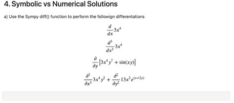 Solved Symbolic Vs Numerical Solutions A Use The Sympy Chegg Com