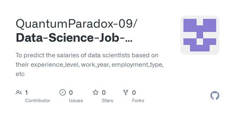 GitHub QuantumParadox Data Science Job Salaries To Predict The Salaries Of Data Scientists