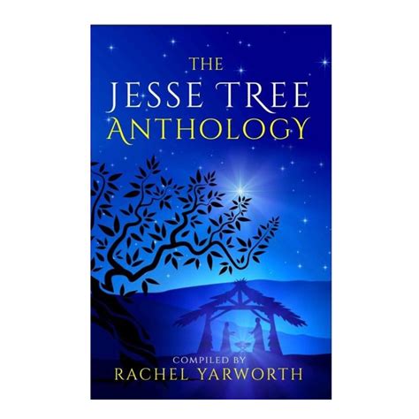 The Jesse Tree Anthology Natasha Woodcraft