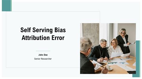 Self Serving Bias Attribution Error Ppt Powerpoint Acp Ppt Sample
