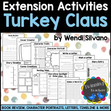 Turkey Claus By Wendi Silvano Picture Book Extension Activities