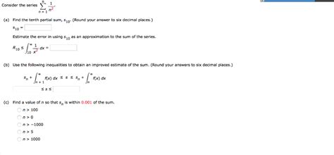 Solved 1 Consider The Series N2 A Find The Tenth Partial