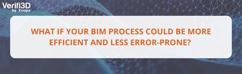 what if your bim process could be more efficient and less error prone