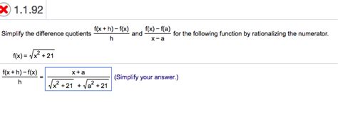 Solved 1 1 92 Simplify The Difference Quotients For The
