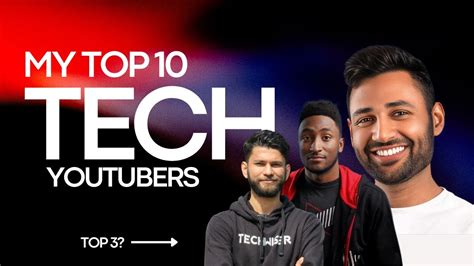 My Top 10 Tech Youtubers Techwiser Mrwhosetheboss Mkbhd Youtube