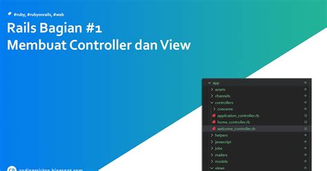 ruby on rails 1 membuat controller dan view ~ coding rakitan