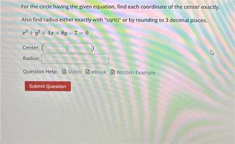 Solved For The Circle Having The Given Equation Find Each Chegg