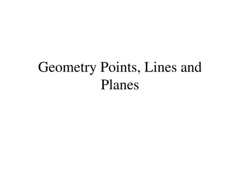 PPT Points Lines And Planes In Geometry PowerPoint Presentation Free Download ID 9562369