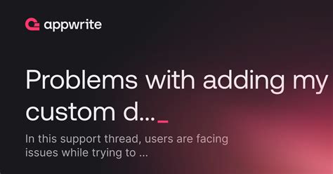 Problems With Adding My Custom Domain Threads Appwrite