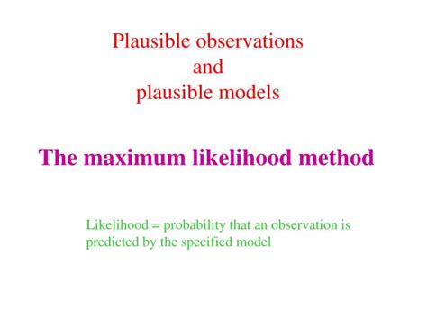 PPT The Maximum Likelihood Method PowerPoint Presentation Free Download ID