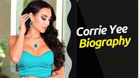 Corrie Yee Wiki Age Biography Net Worth Family Facts Images