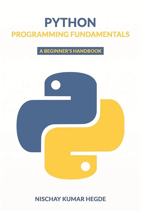 Buy Python Programming Fundamentals A Beginners Handbook Book Online At Low Prices In India