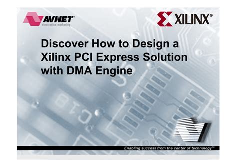Discover How To Design A Xilinx PCI Express Solution With