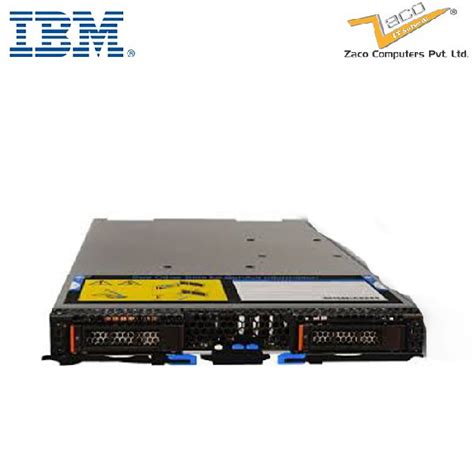 IBM Blade Center HS23 Type Computer Server Zaco Computer Pvt Ltd Mumbai Maharashtra