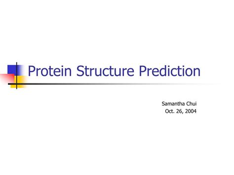 PPT Protein Structure Prediction PowerPoint Presentation Free Download ID