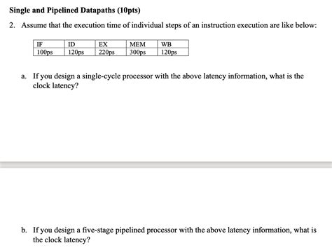 Solved Single And Pipelined Datapaths 10pts 2 Assume That