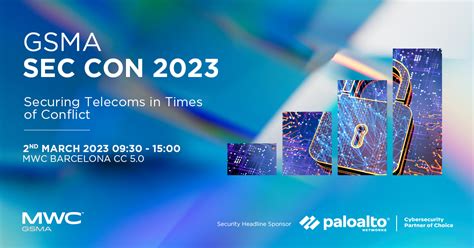 Sec Con At Mwc23 Securing Telecoms In Times Of Conflict Security