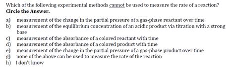 solved which of the following experimental methods cannot be