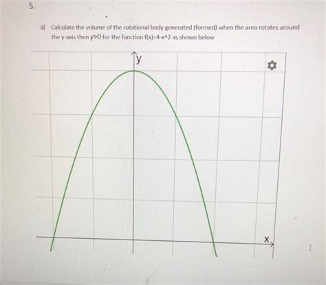 solved a calculate the volume of the rotational body