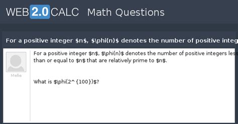 View Question For A Positive Integer N Phin Denotes The