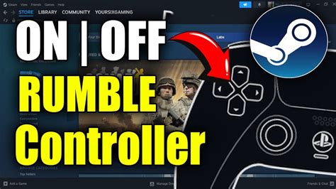 How To Turn On Or Off Controller Rumble Or Vibrations On Steam Settings