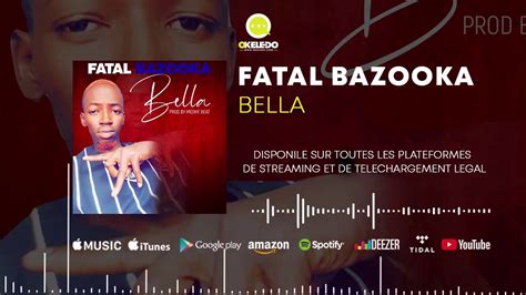 Fatal Bazooka Bella 2020 Youtube