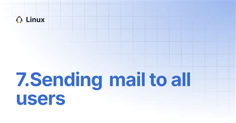 7 Sending Mail To All Users Linux