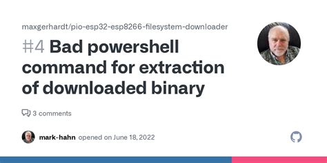 Bad Powershell Command For Extraction Of Downloaded Binary · Issue 4 · Maxgerhardtpio Esp32