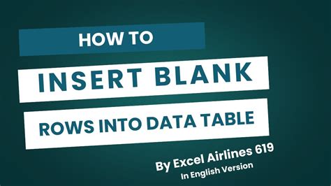 How To Insert Blank Rows Into Data Table Ii How To Add Blank Rows In Excel Youtube