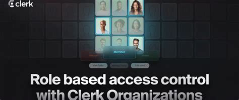 Role Based Access Control With Clerk Organizations Dev Community