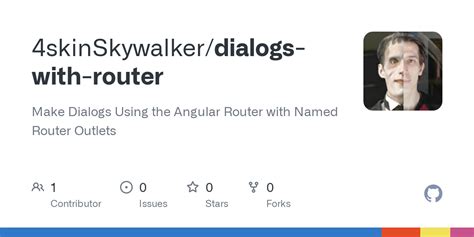 Github 4skinskywalkerdialogs With Router Make Dialogs Using The