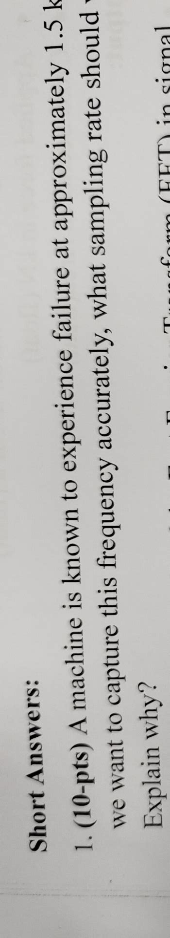 solved short answers 10 pts ﻿a machine is known to