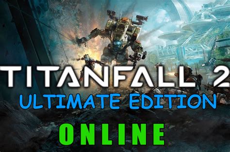 Buy Titanfall® 2: Ultimate Edition - ONLINE ️STEAM Account
