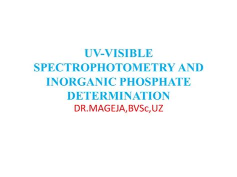 Uv Visible Spectrophotometry And Inorganic Phosphate Determinationpdf